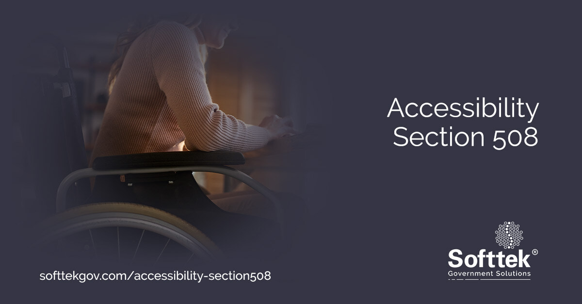 Accessibility and Section 508 | Softtek Government Solutions